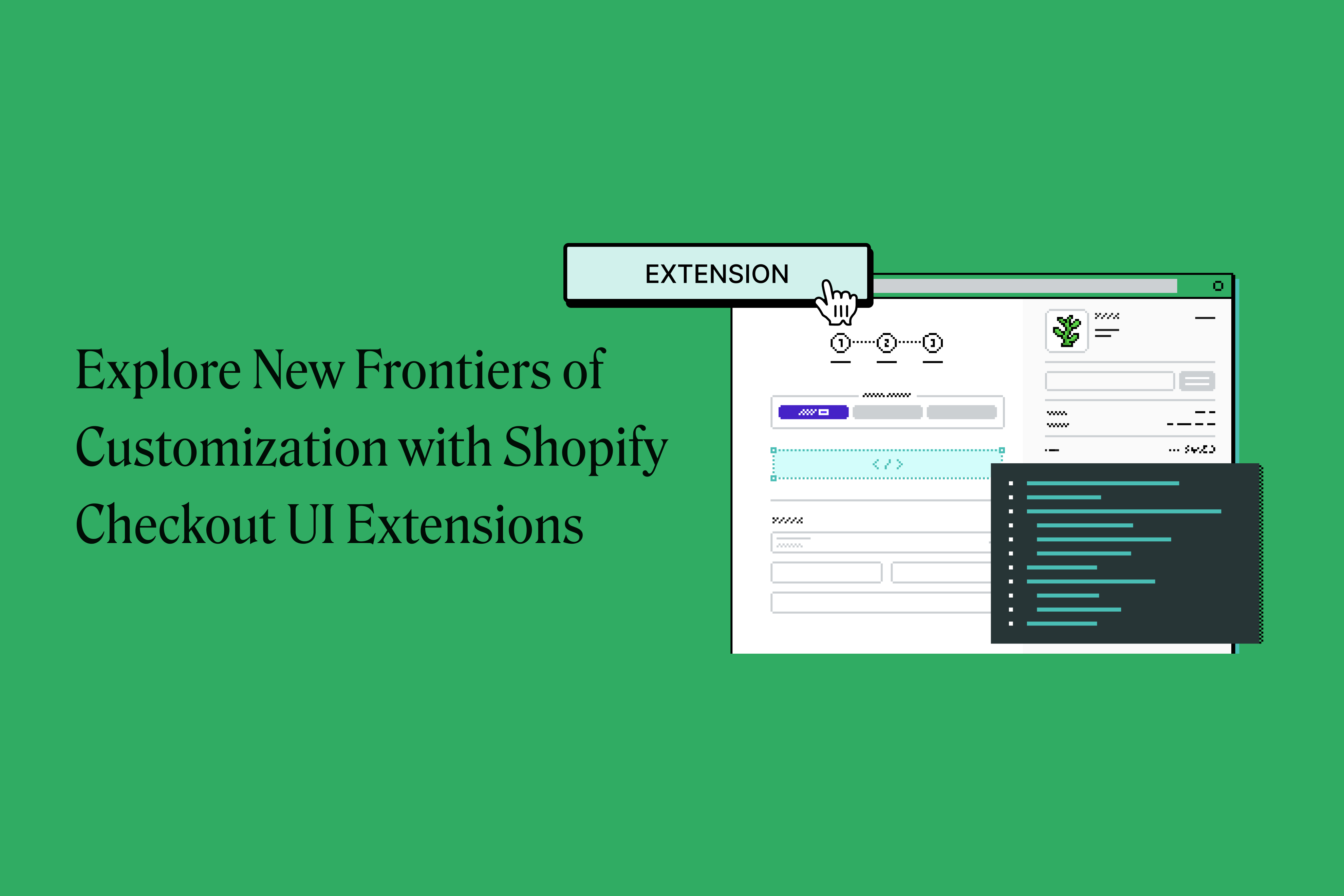 Explore New Frontiers of Customization with Shopify Checkout UI Extensions